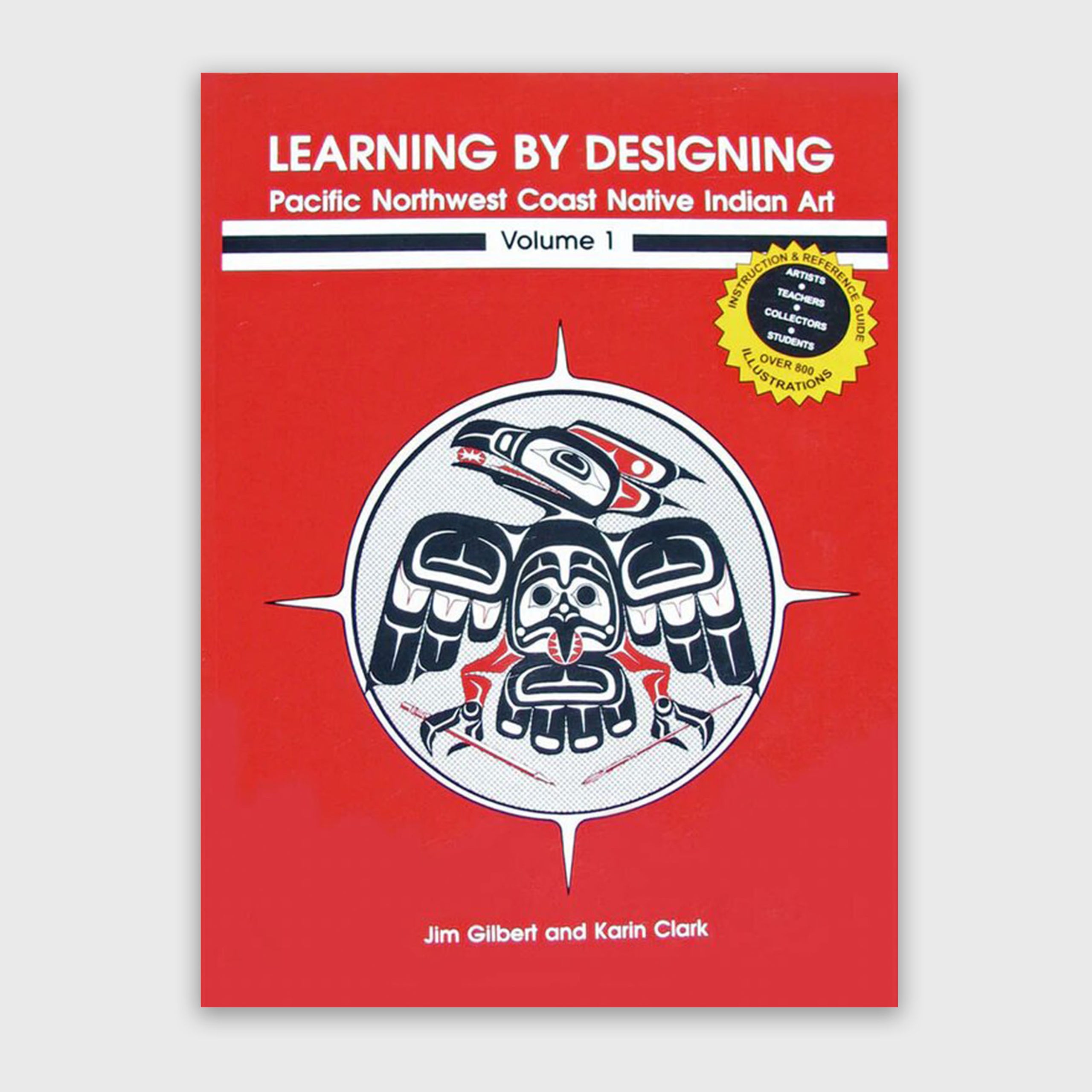 Learning by Designing Volume 1 – Spirits of the West Coast Art Gallery